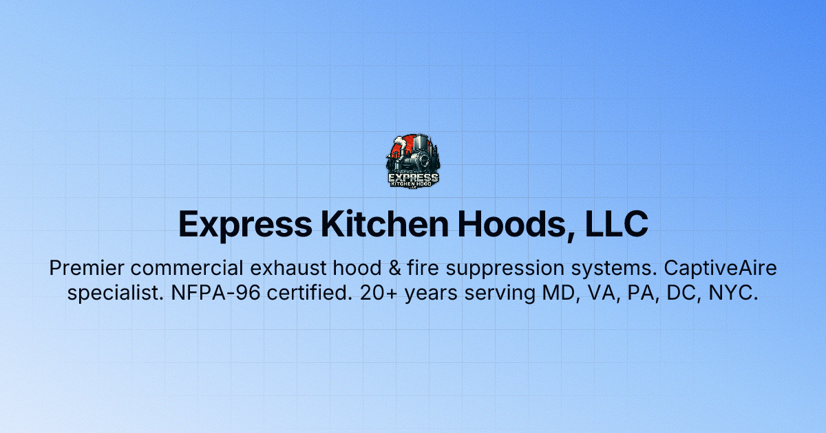 Northern Virginia Hood Cleaning Services | NFPA 96 Certified | Express ...